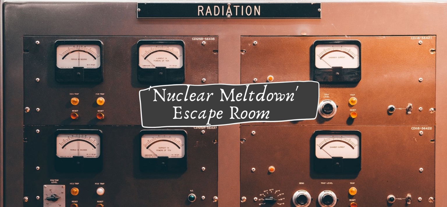 Nuclear-Meltdown-Escape-Room-for-web - Stonham Barns
